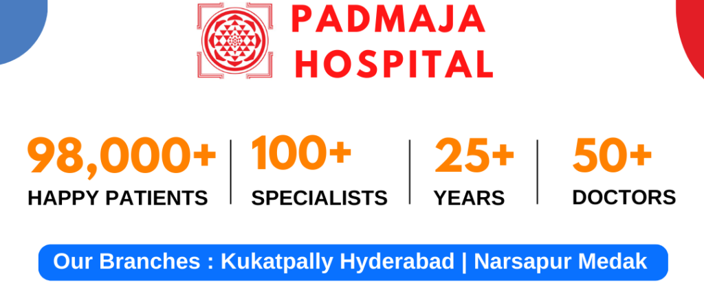 1# Padmaja Hospital in Kukatpally, Book Free Consultation, hospital in kphb